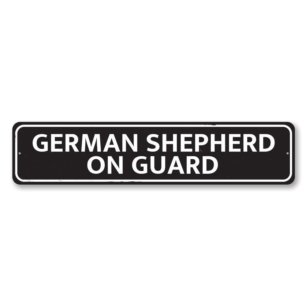 Lizton Sign Shop, Inc German Shepherd On Guard Custom Aluminum Sign ...