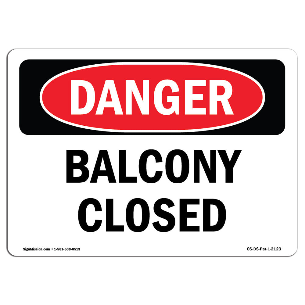 SignMission Balcony Closed Aluminum Sign 12 x 18 | Wayfair