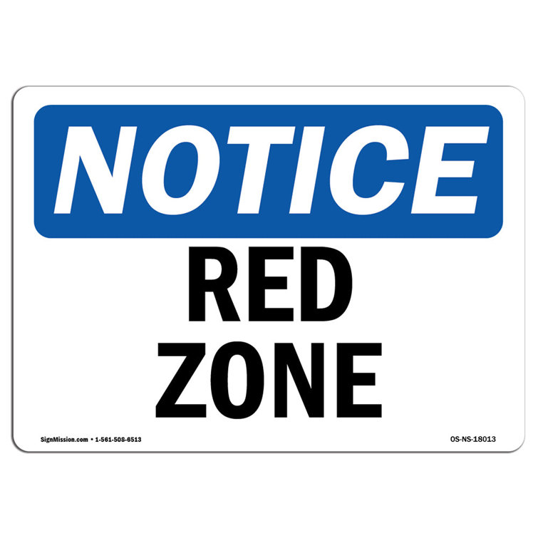 SignMission Red Zone Sign | Wayfair