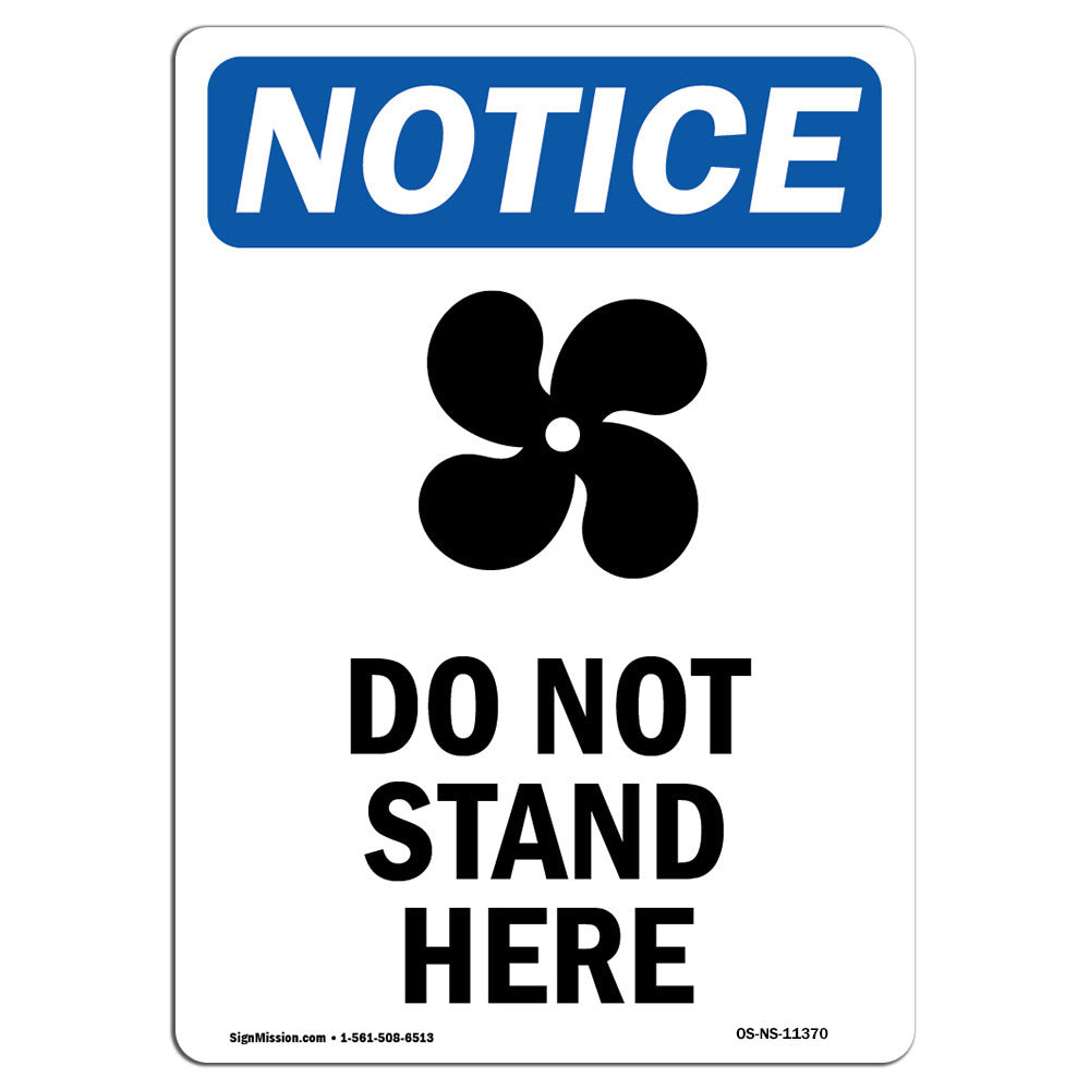 SignMission Osha Notice Do Not Stand Here Sign with Symbol | Wayfair