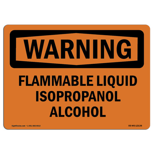 SignMission Flammable Liquid Isopropanol Alcohol Sign - Wayfair Canada