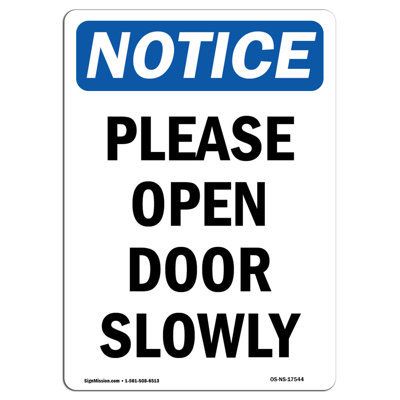 SignMission Please Open Door Slowly Sign | Wayfair