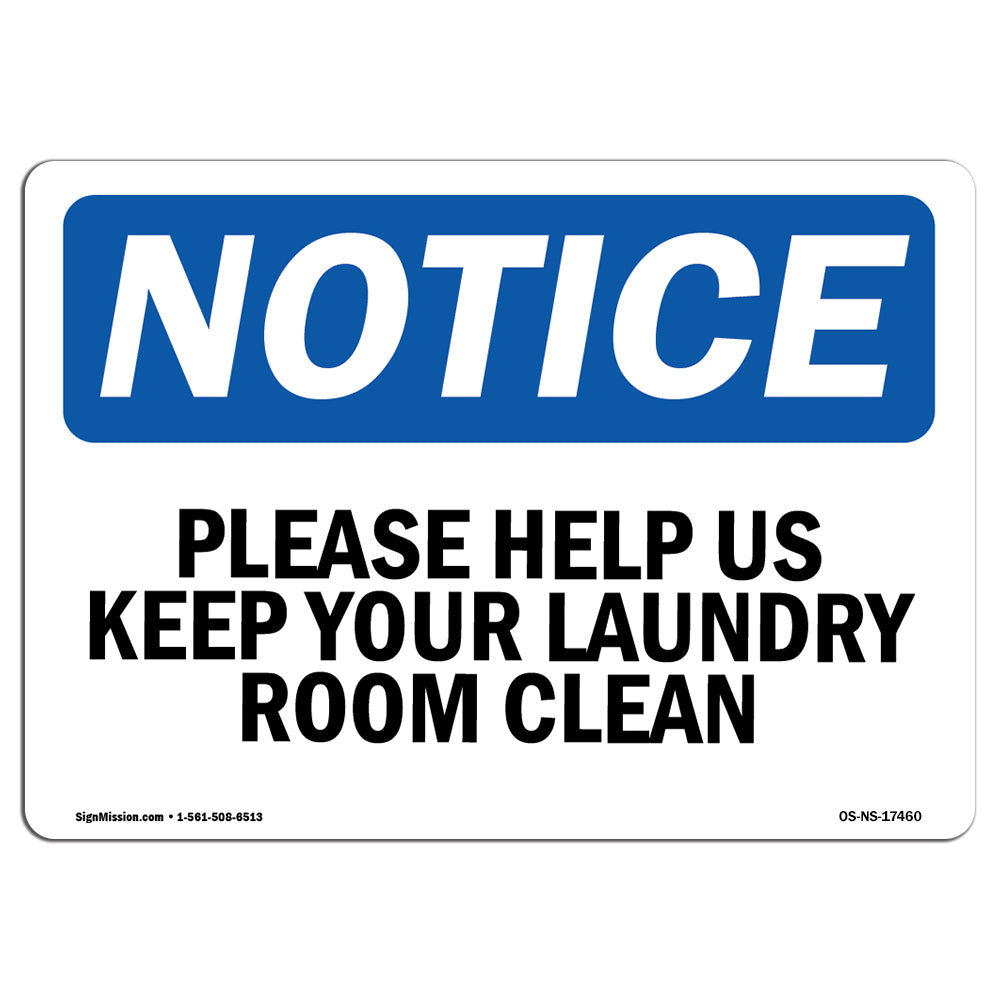 SignMission Please Help Us Keep Your Laundry Room Clean Sign | Wayfair