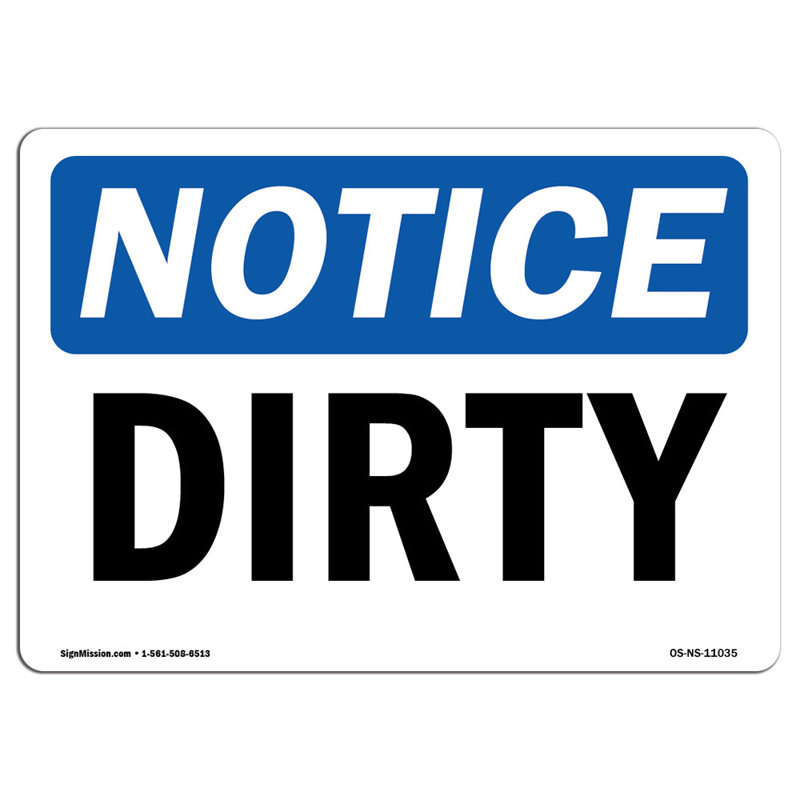 SignMission Dirty Sign | Wayfair