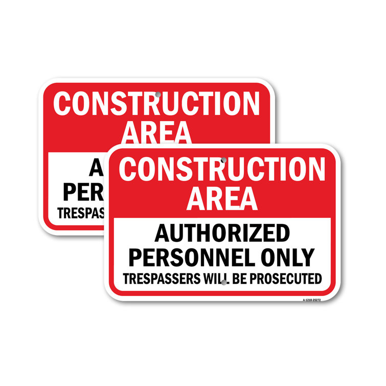 SignMission (2 Pack) Construction Area Authorized Personnel Trespass 12 ...