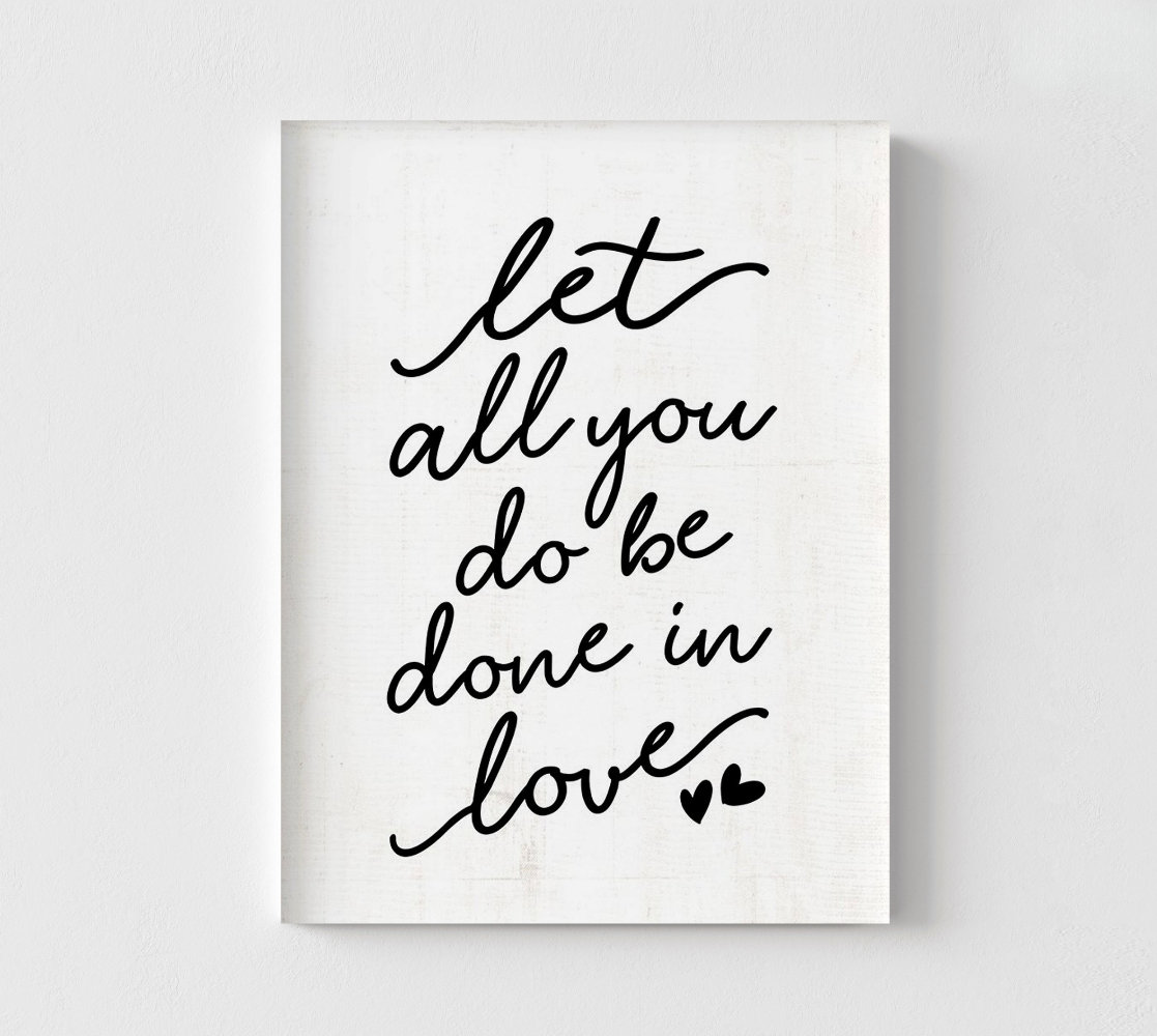 WeFrameArt Let All You Do Be Done In Love, Extra Large 1 Corinthians 16 ...