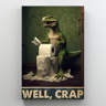 Trinx T Rex Well Crap - 1 Piece Rectangle Graphic Art Pr T Rex Well ...