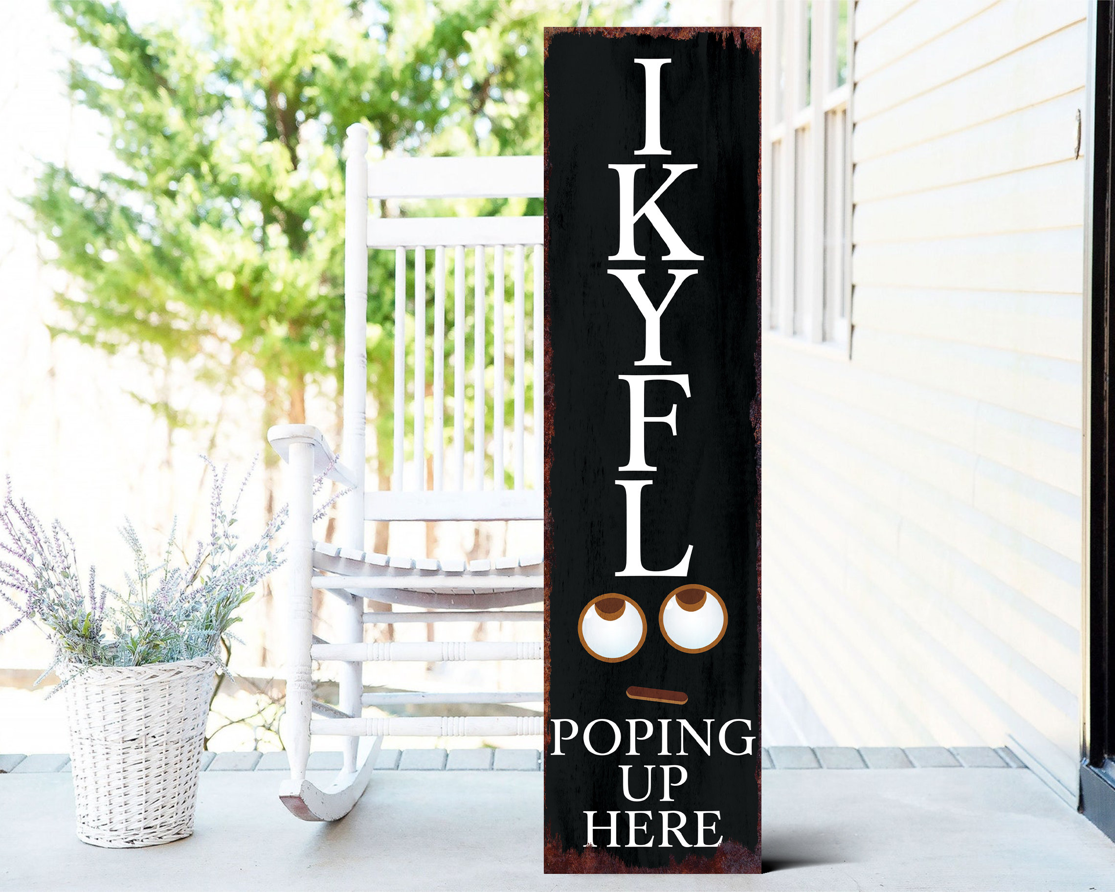 Trinx 36-Inch Everyday Humour IKYFL Porch Sign | Front Door Wall Decor ...