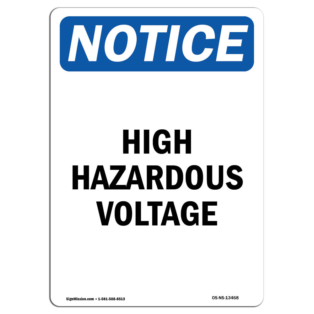 SignMission OSHA Notice - High Hazardous Voltage Sign | Heavy Duty Sign ...