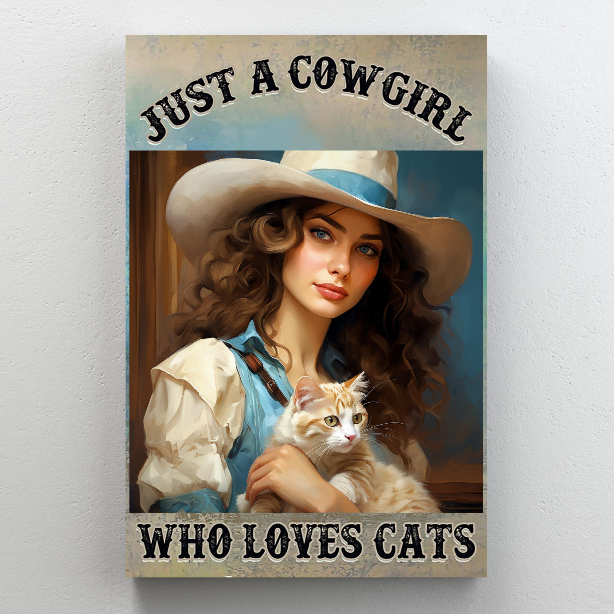 Trinx Just A Cowgirl Who Loves Cats On Canvas Graphic Art | Wayfair