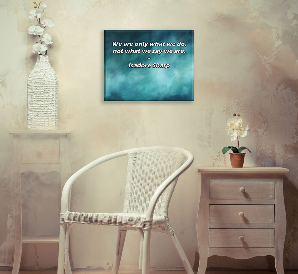 Latitude Run® Artsy Quote By Isadore Sharp Gallery Wrapped Canvas | Wayfair
