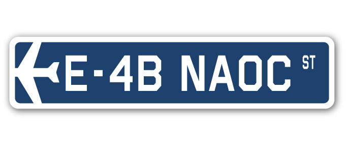 SignMission E-4B Naoc Street Sign Air Force Aircraft Military | Indoor ...