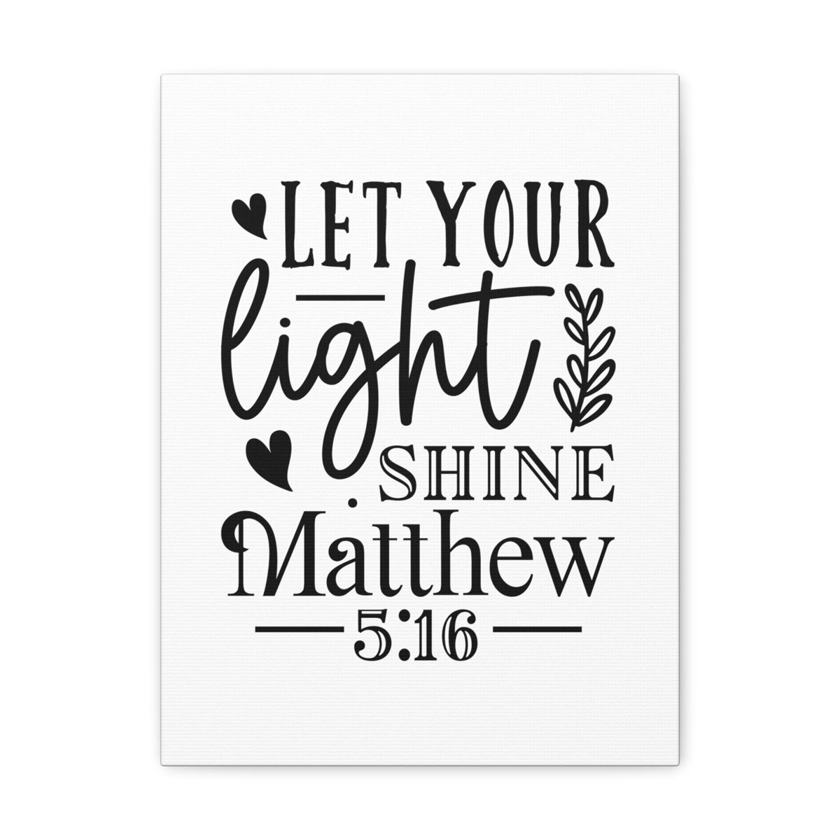 Trinx Matthew 5:16 Let Your Light Shine Bible Verse Canvas Christian ...
