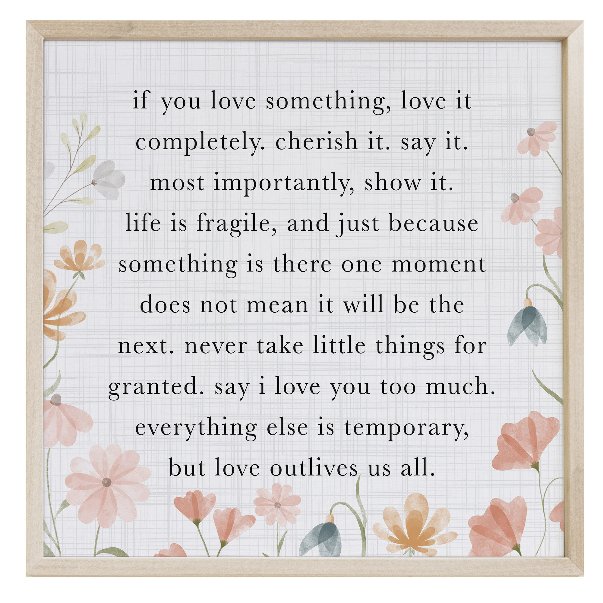 Simply Said Love Outlives Us All | Wayfair