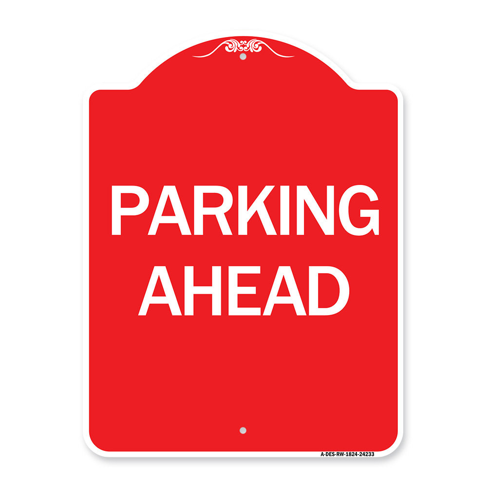 SignMission Signmission Designer Series Sign - Parking Ahead/24233 ...