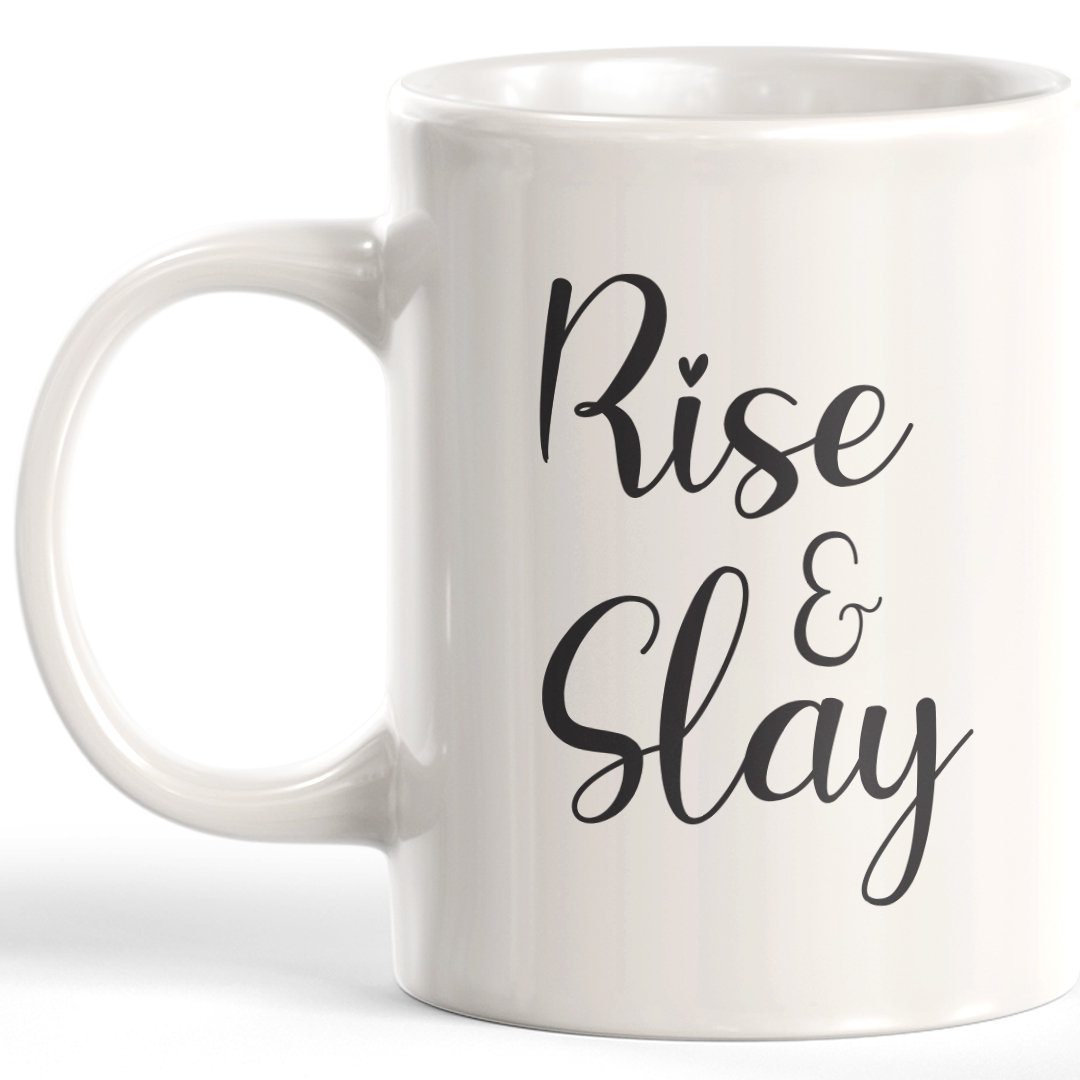 Latitude Run® Rise & Slay Coffee Mug | Wayfair