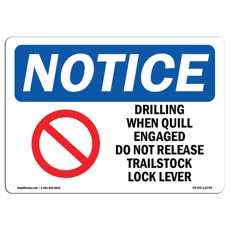 SignMission Drilling When Quill Engaged Sign with Symbol | Wayfair