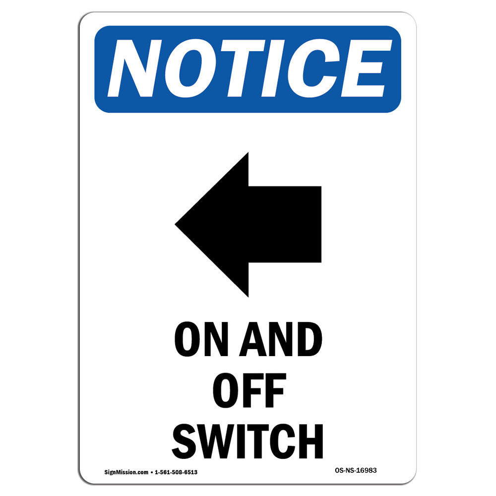 SignMission OSHA Notice - On And Off Switch Sign With Symbol | Heavy ...