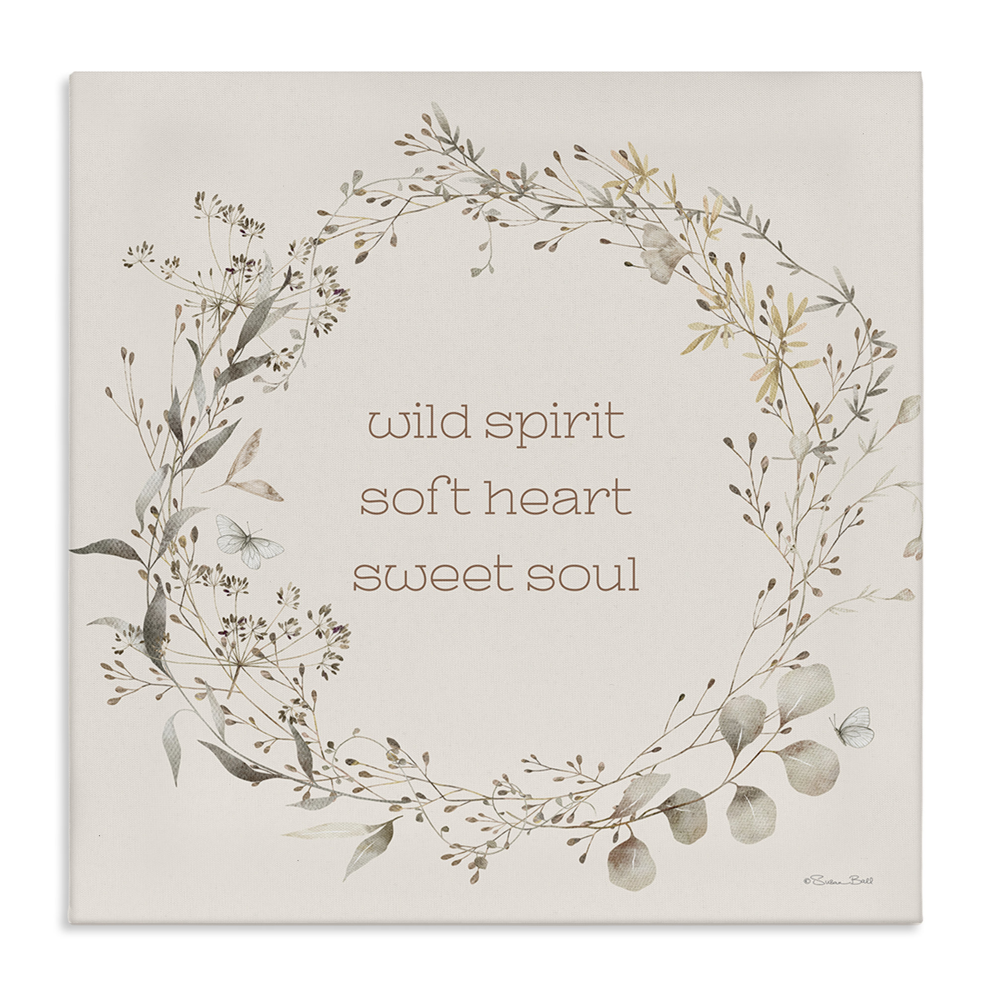 Dakota Fields Wild Spirit Soft Heart Sweet Soul Canvas, design by Susan ...