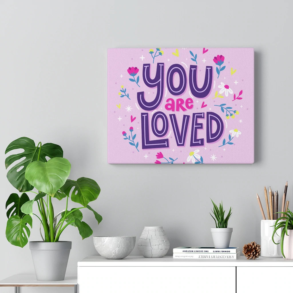 Trinx Inspirational Quote Canvas You Are Loved Wall Art Motivational ...