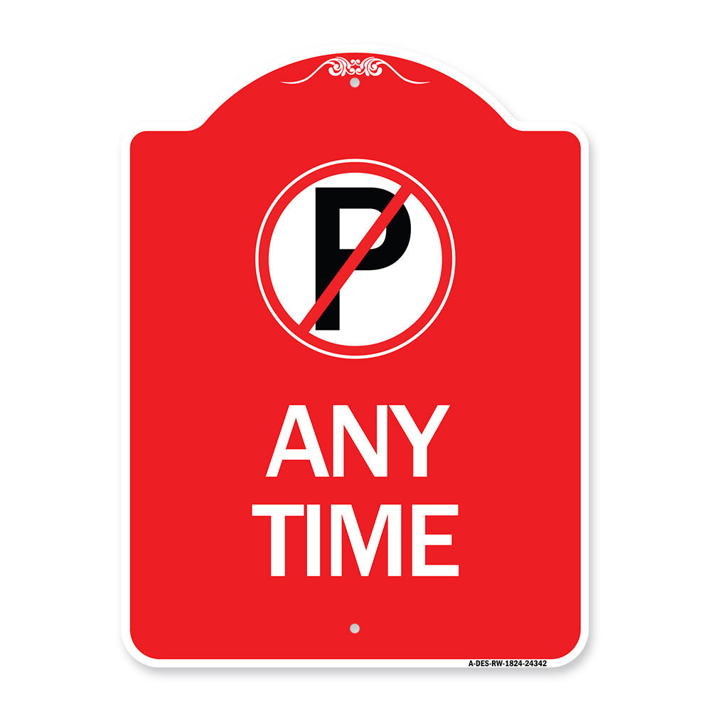 SignMission Signmission Designer Series Sign - Anytime (No Parking ...