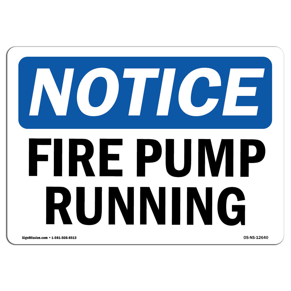 SignMission Fire Pump Running Aluminum Sign 12 x 18 | Wayfair