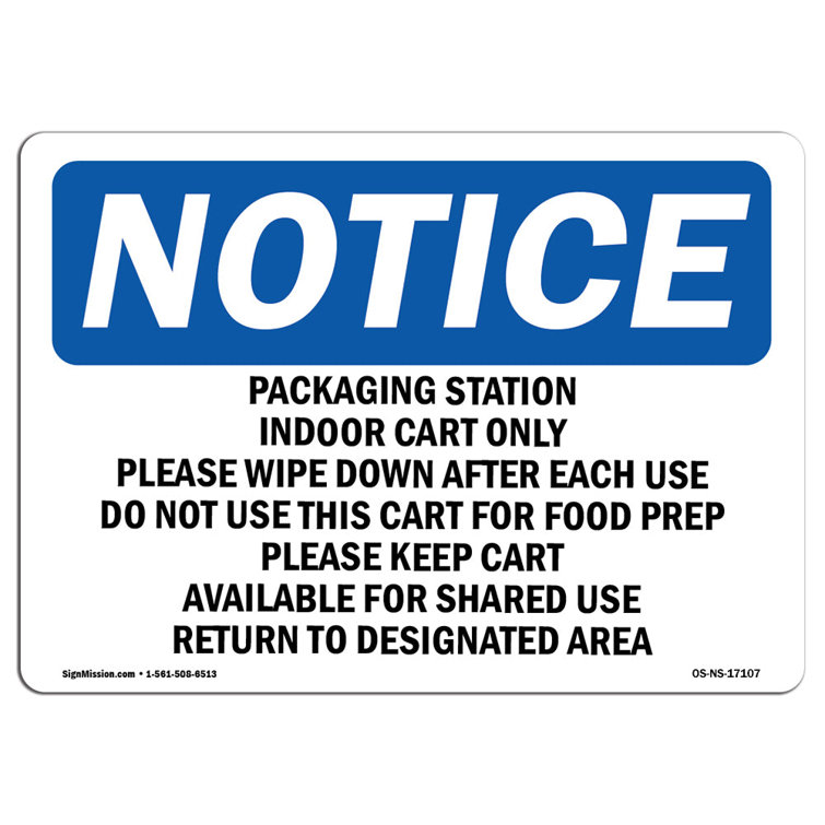 SignMission OSHA Notice - Packaging Station Indoor Cart Only Please ...