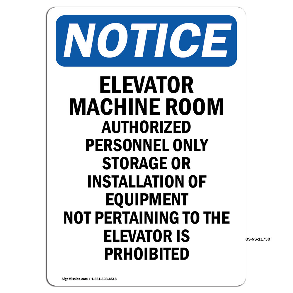 SignMission Notice - Elevator Machine Room Authorized Sign | Wayfair