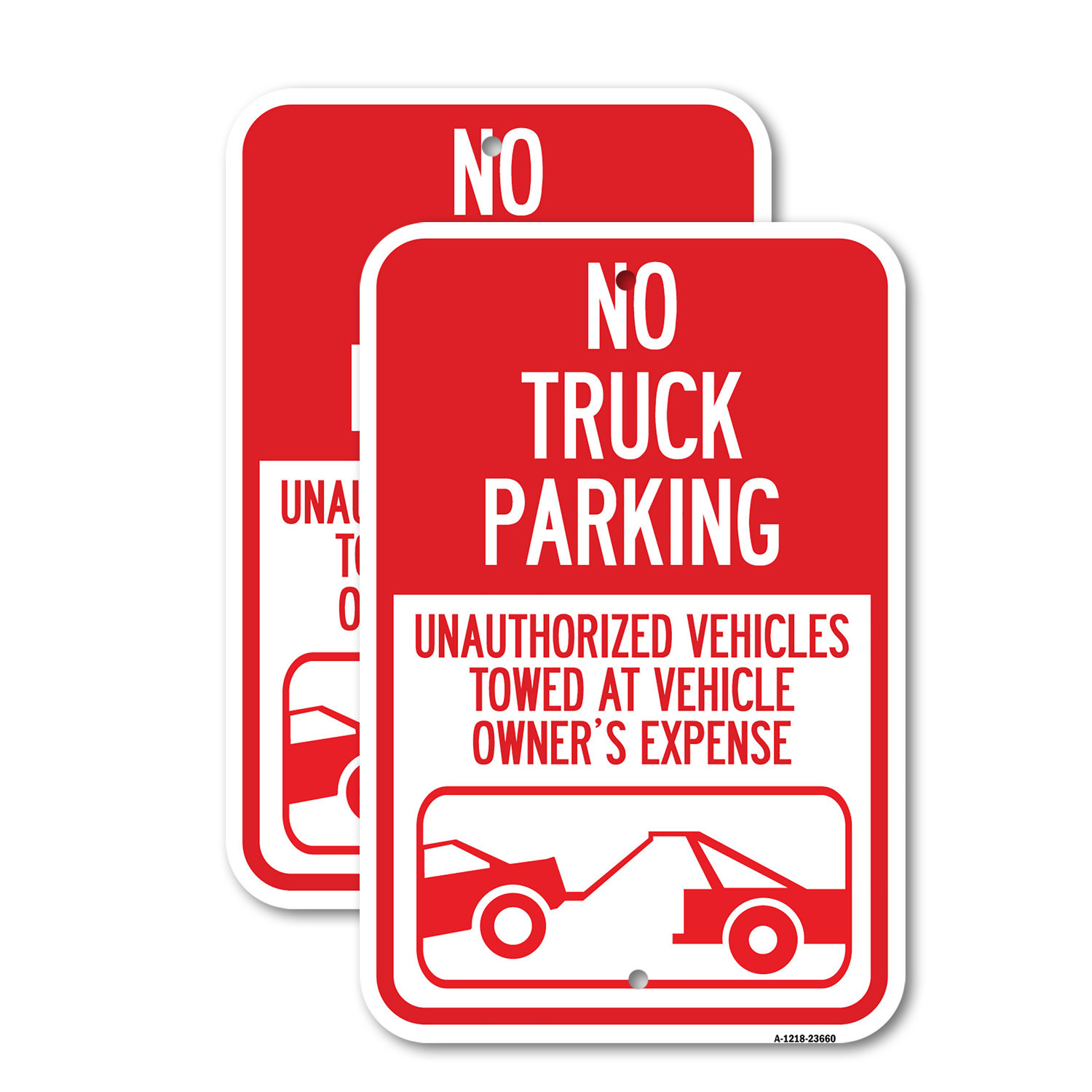 SignMission No Truck Parking Unauthorized V Aluminum Sign | Wayfair