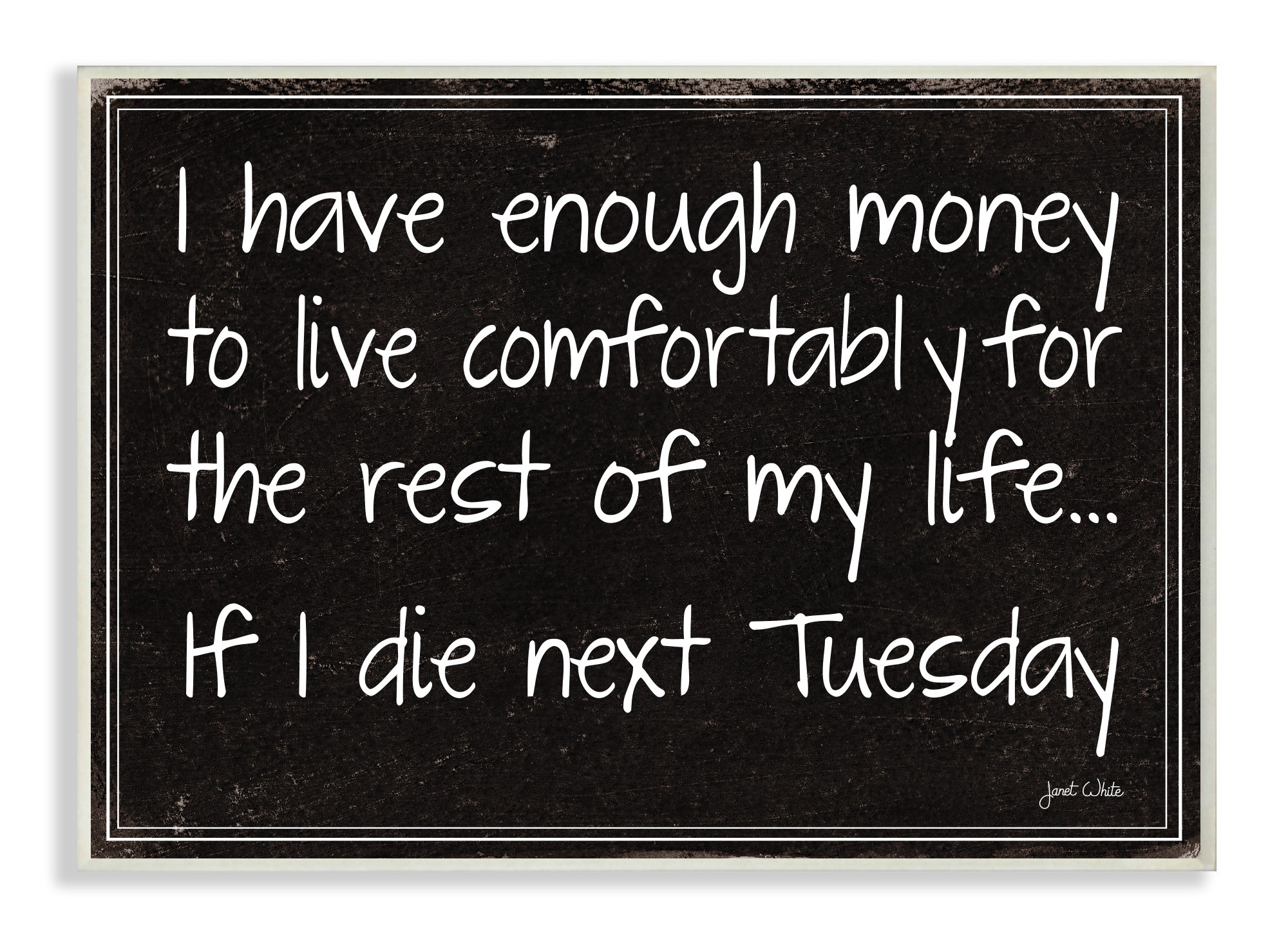 Ebern Designs 'Enough Money to Live Funny Typography' Graphic Art Print ...