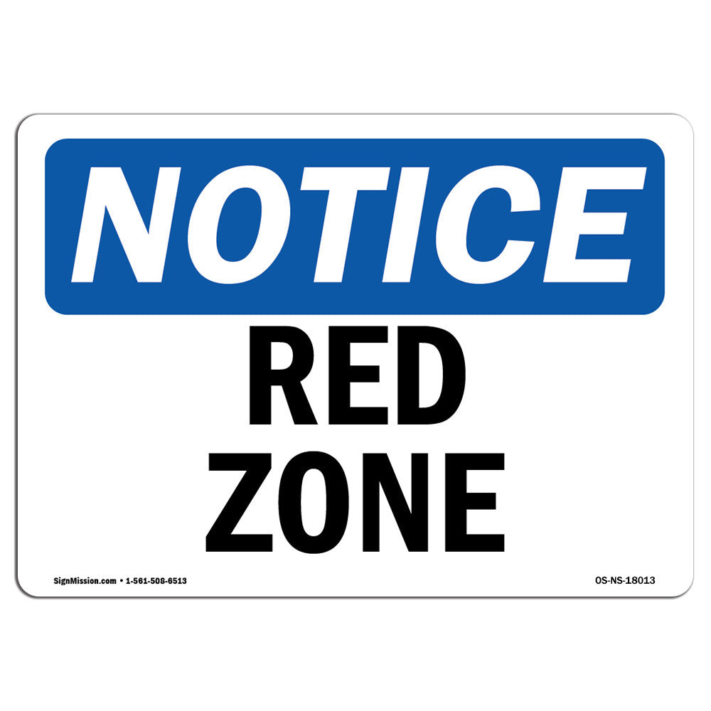SignMission Red Zone Sign | Wayfair