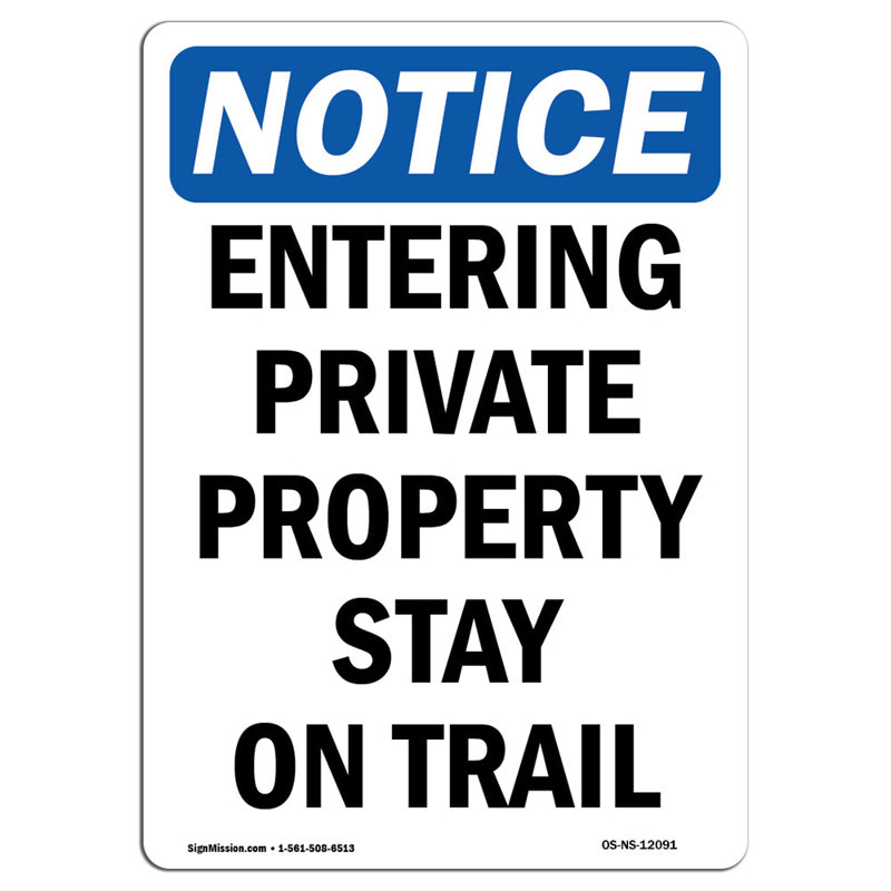 SignMission Entering Private Property Stay on Trail Sign | Wayfair