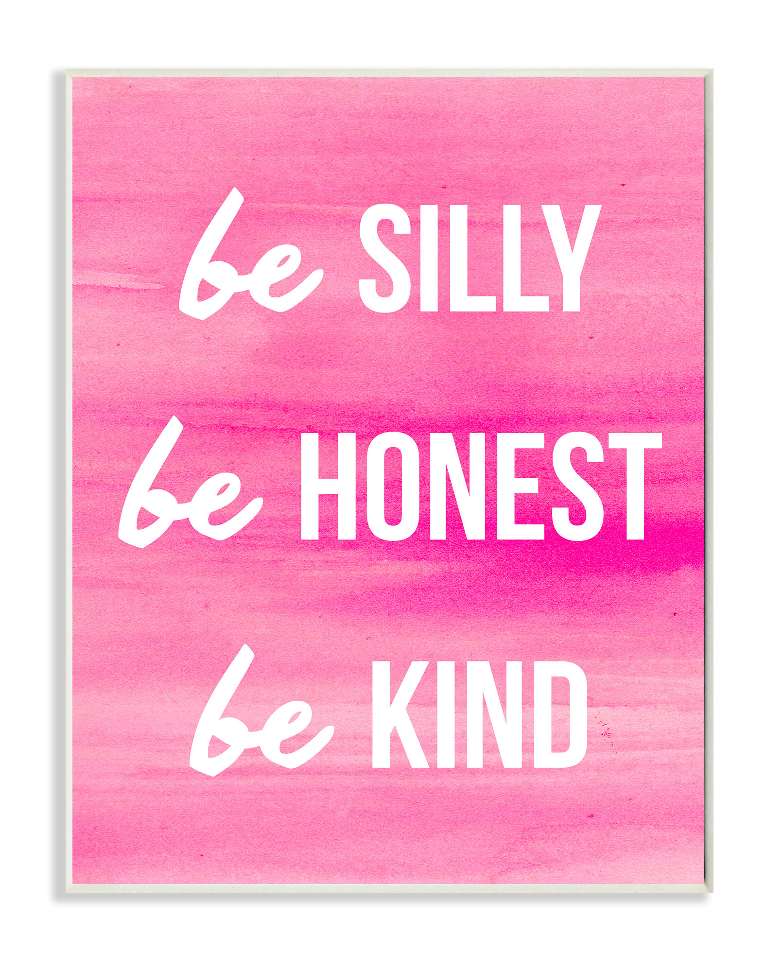 Mercer41 Be Silly Be Honest Be Kind Canvas Wall Art by House of Lulu ...