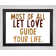 Happy Larry Love Quote Most Of All Let Love Guide Your Life Framed ...