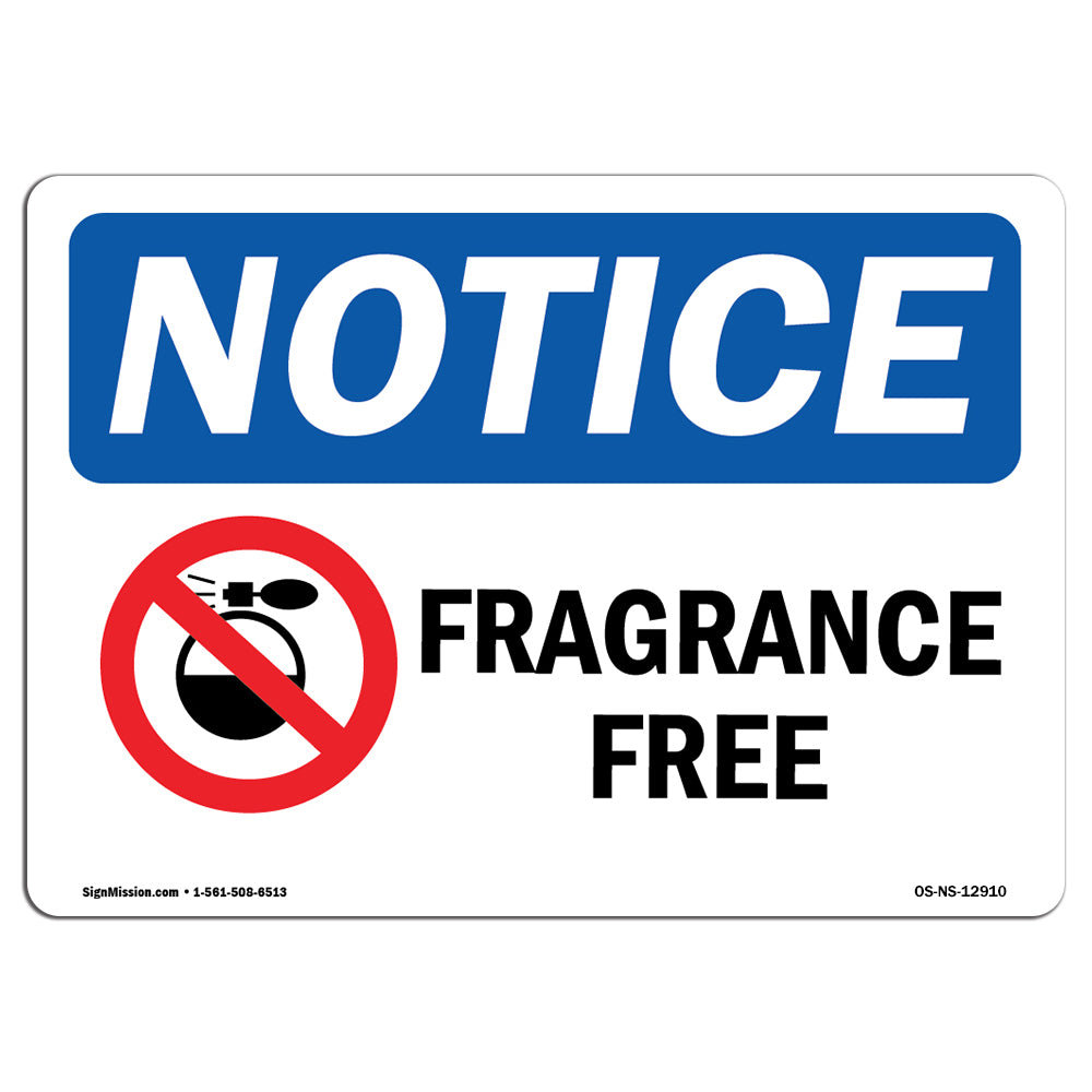SignMission OSHA Notice - Fragrance Free Sign With Symbol | Heavy Duty ...