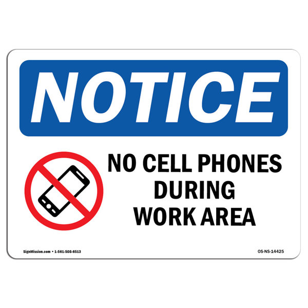 SignMission Osha Notice No Cell Phones During Work Hours Sign with ...
