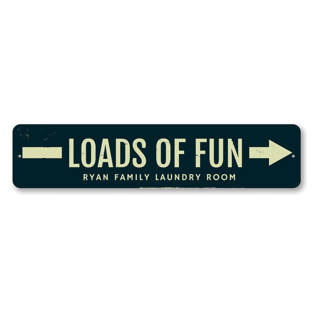 Lizton Sign Shop, Inc Loads Of Fun Laundry Custom Aluminum Sign | Wayfair