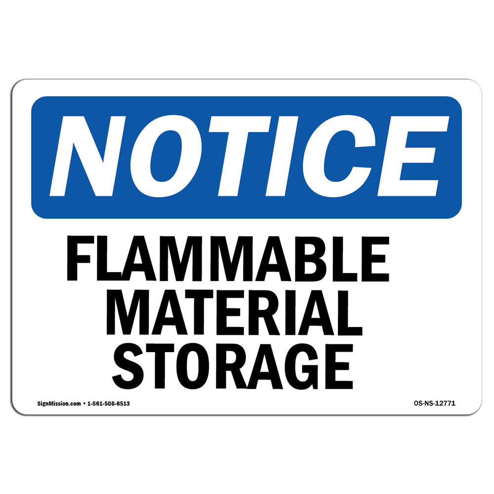 SignMission OSHA Notice - Flammable Material Storage Sign | Heavy Duty ...