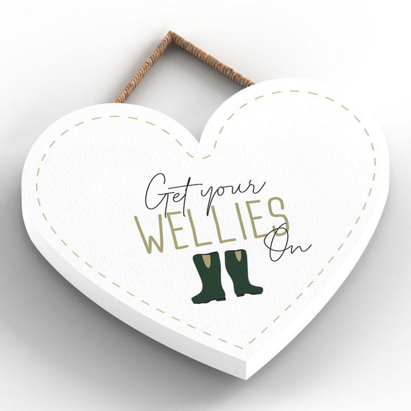 Happy Larry Garden Get Your Wellies On Signs and Plaques | Wayfair.co.uk