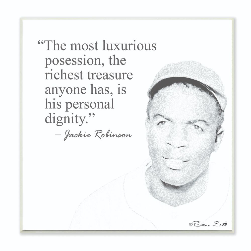 Ebern Designs Personal Dignity Jackie Robinson Quote Black and White by ...