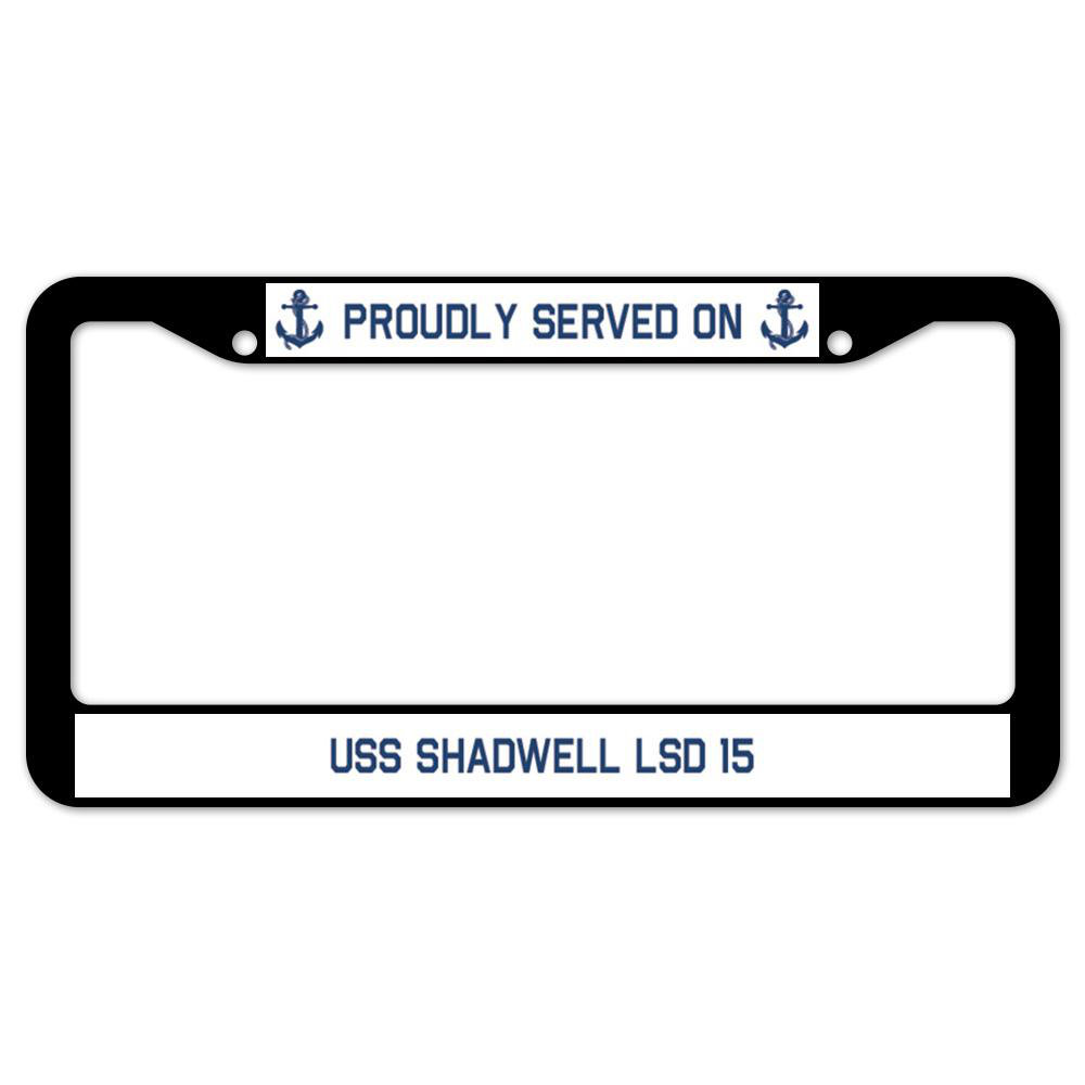 SignMission Proudly Served on USS SHADWELL LSD 15 Plate Frame | Wayfair