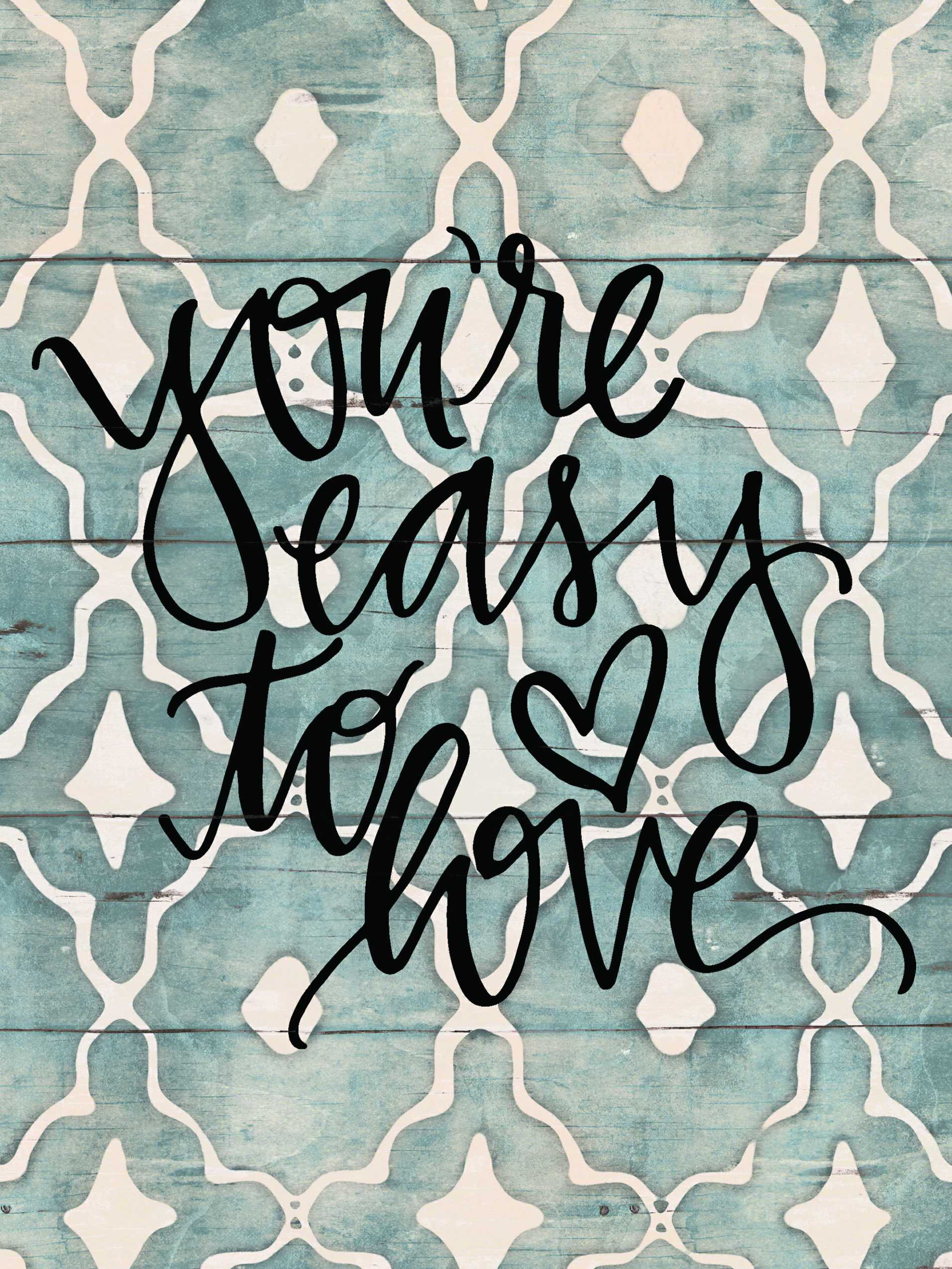 Trinx You Are Easy to Love - Wrapped Canvas Print | Wayfair