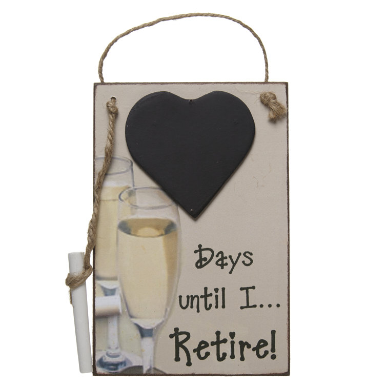 Happy Larry Days Until I Retire Chalkboard | Wayfair.co.uk