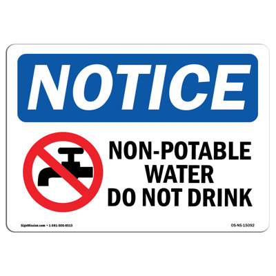 SignMission Osha Notice - Non-Potable Water Do Not Drink Sign with ...