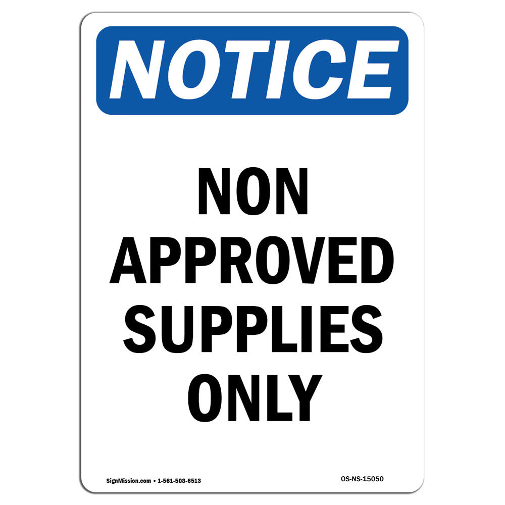 SignMission Non Approved Supplies Only Sign | Wayfair