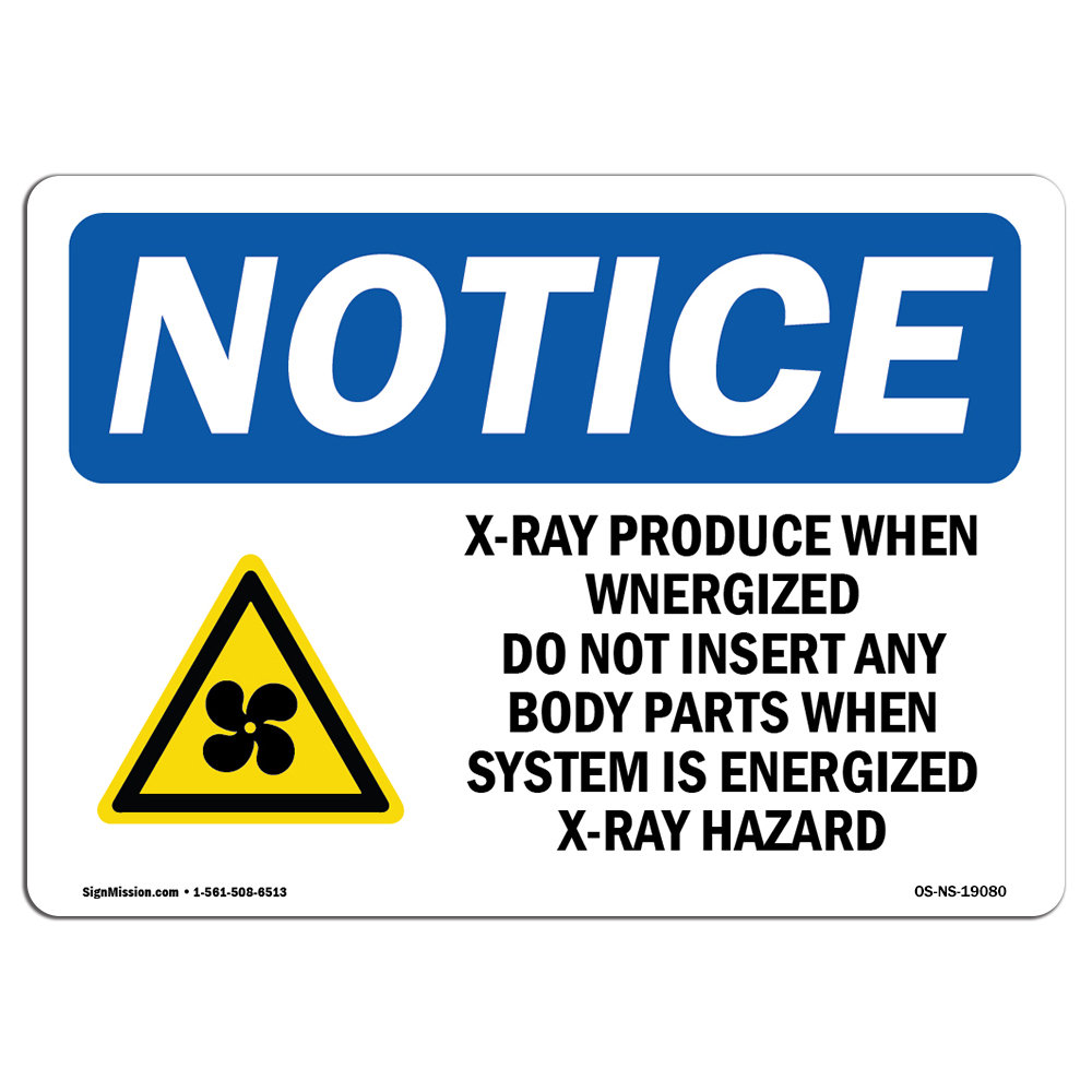 SignMission X-Ray Produce When Energized Aluminum Sign 18 x 24 ...