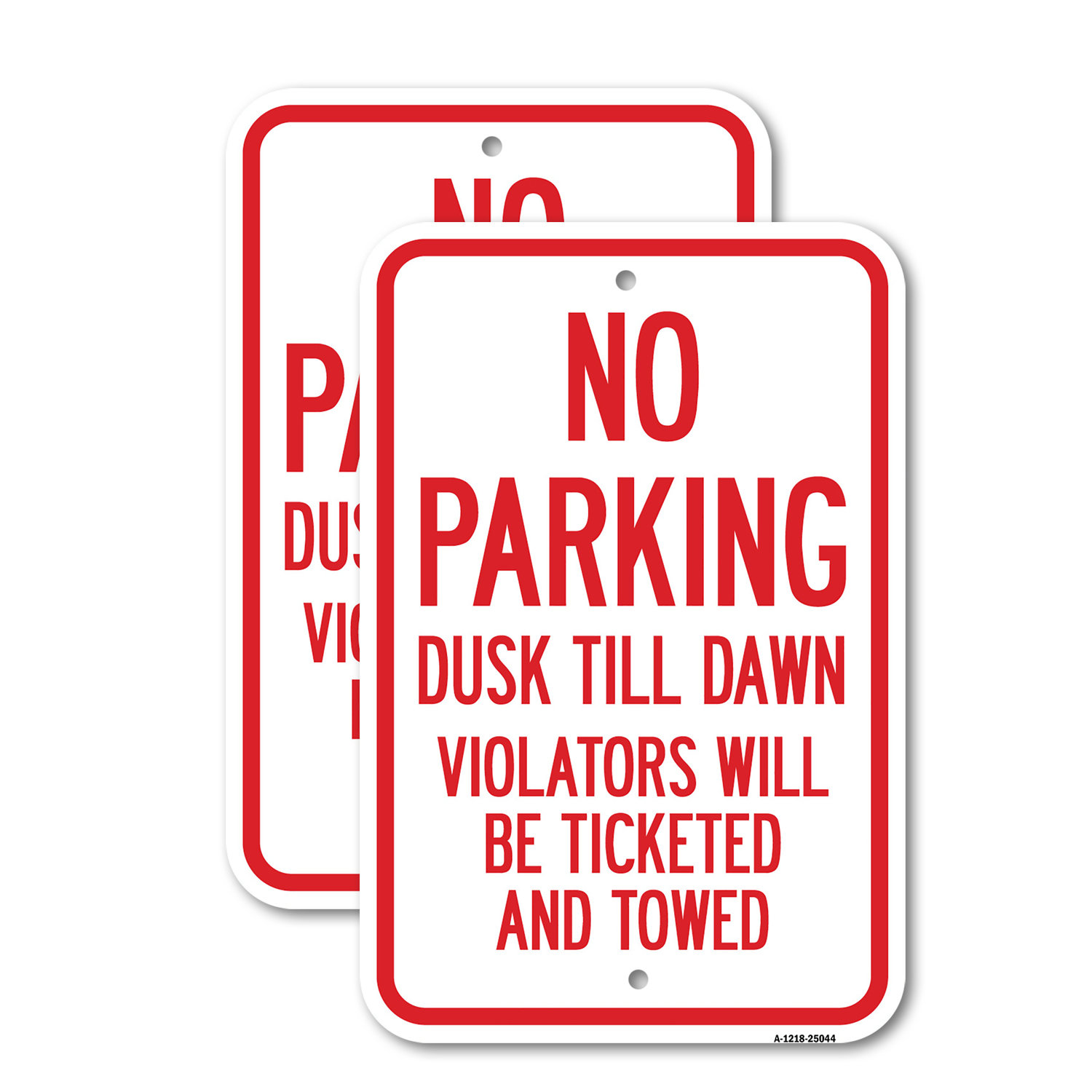 SignMission No Parking Dusk till Dawn Aluminum Sign | Wayfair