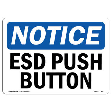 SignMission ESD Push Button Sign | Wayfair