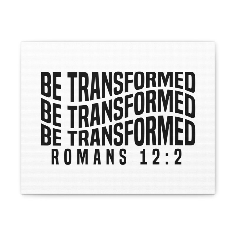 Trinx Romans 12:2 Be Transformed Bible Verse Canvas Christian Wall Art ...