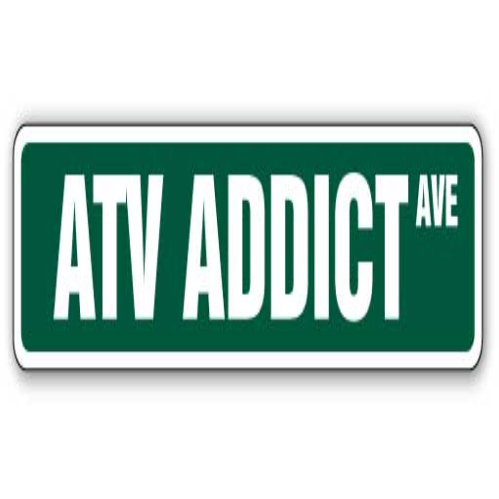 SignMission Atv Addict Street Sign | Wayfair